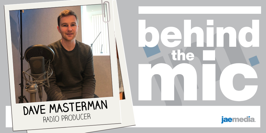 Dave Masterman – Radio Producer - jaemedia